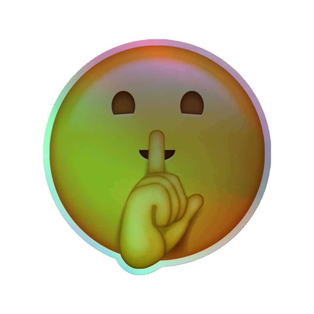 Shushing Face Emoji - Hush Quiet Shhh - Bubble-free Holographic ...