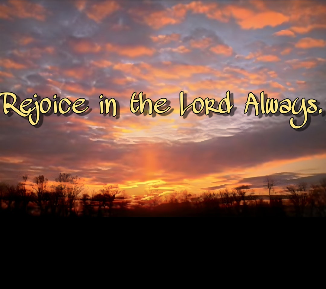 Rejoice in the Lord -- Sunset - Digital Download - Etsy
