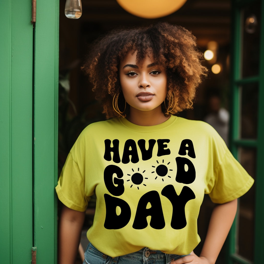 Have A Good Day PNG: Positive Vibes Digital Download - Etsy