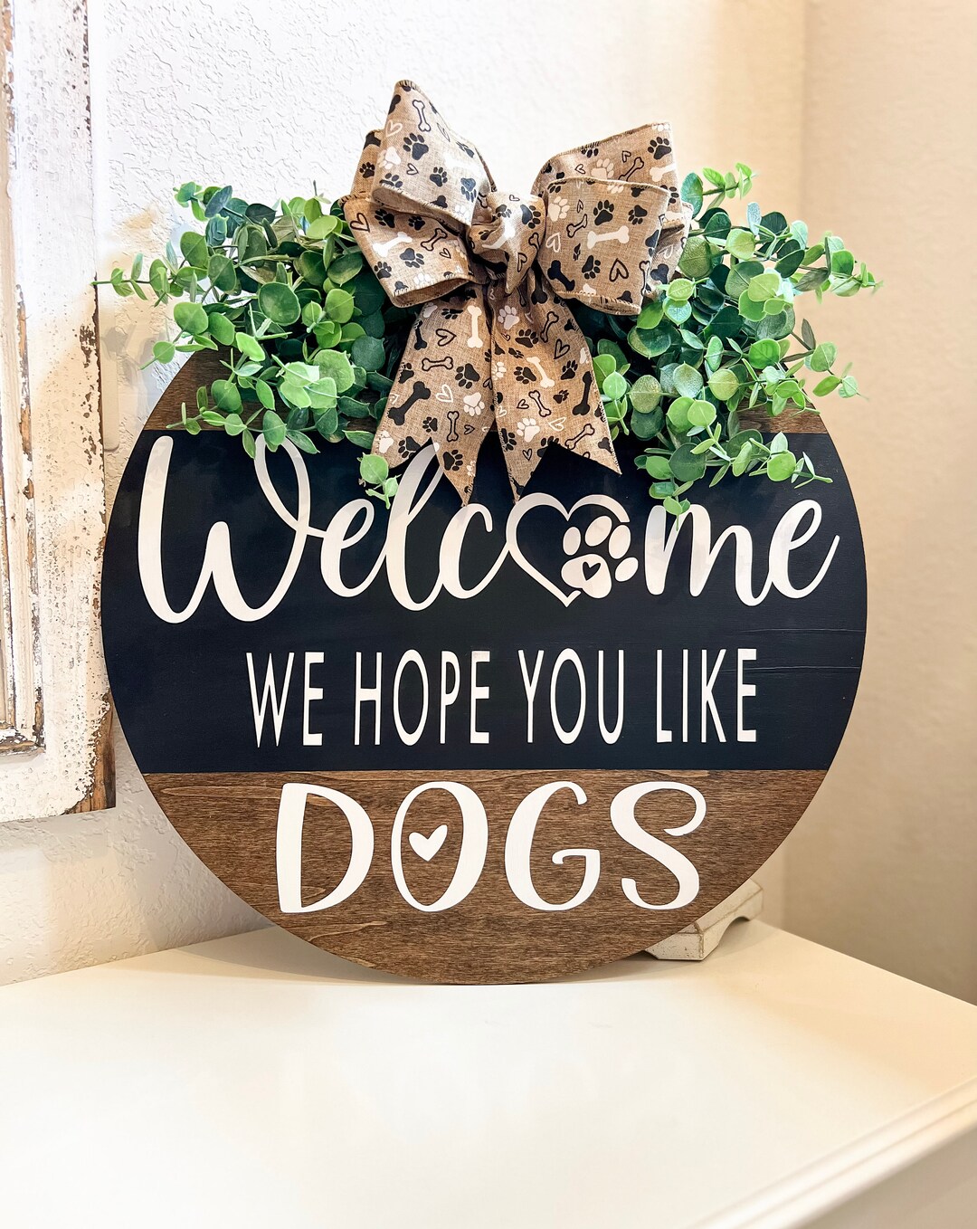 Front Door Decor, Welcome We Hope You Like Dogs, Year Round Wreath, Dog ...