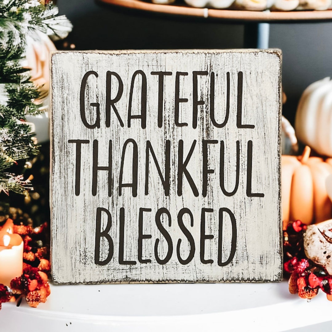 Grateful, Thankful Blessed Sign, Happy Thanksgiving Sign, Farmhouse ...