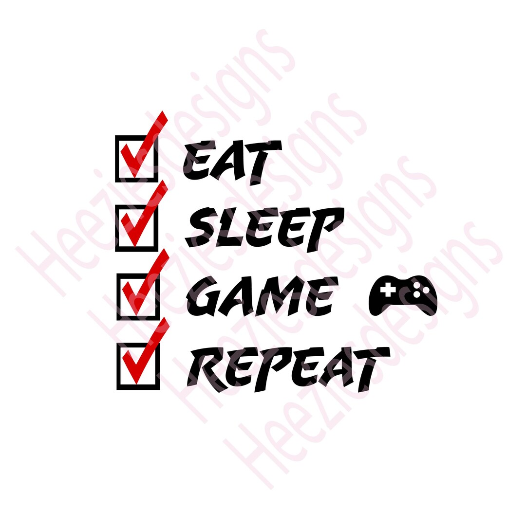 Eat Sleep Game Repeat SVG JPG PNG - Etsy