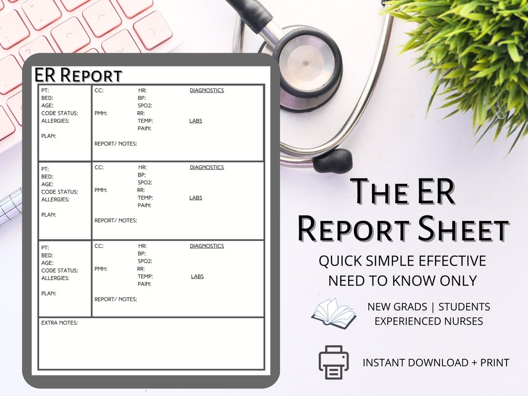 ER Report Sheet | Nursing Organization for the Emergency Room ...