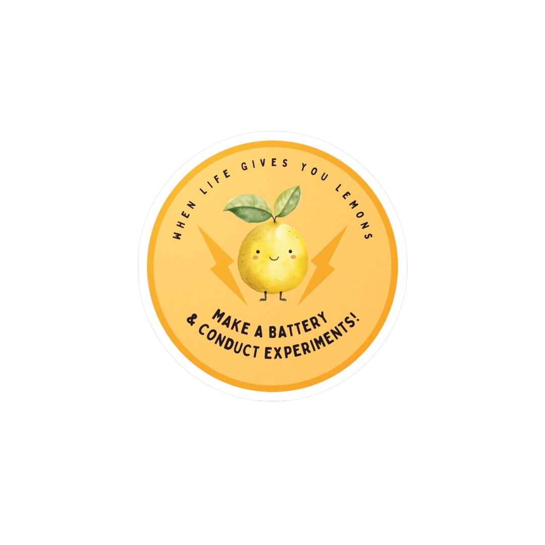 When Life Gives You Lemons, Make a Battery and Conduct Experiments ...