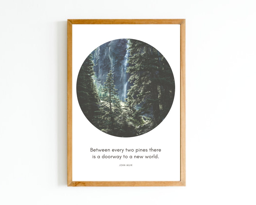 Printable Quote Wall Art PDF PNG John Muir Quote Print Digital Hiking ...