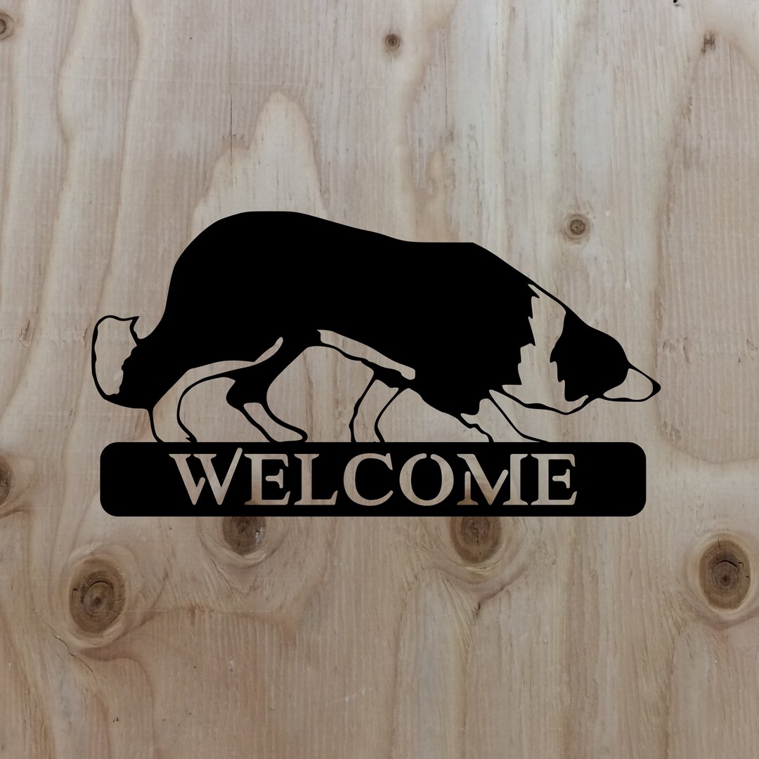 Custom Metal Sign, Border Collie Welcome Decor - Etsy