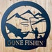 Custom Metal Sign, Fly Fishing With Dog, Gone Fishin', Cabin Decor - Etsy