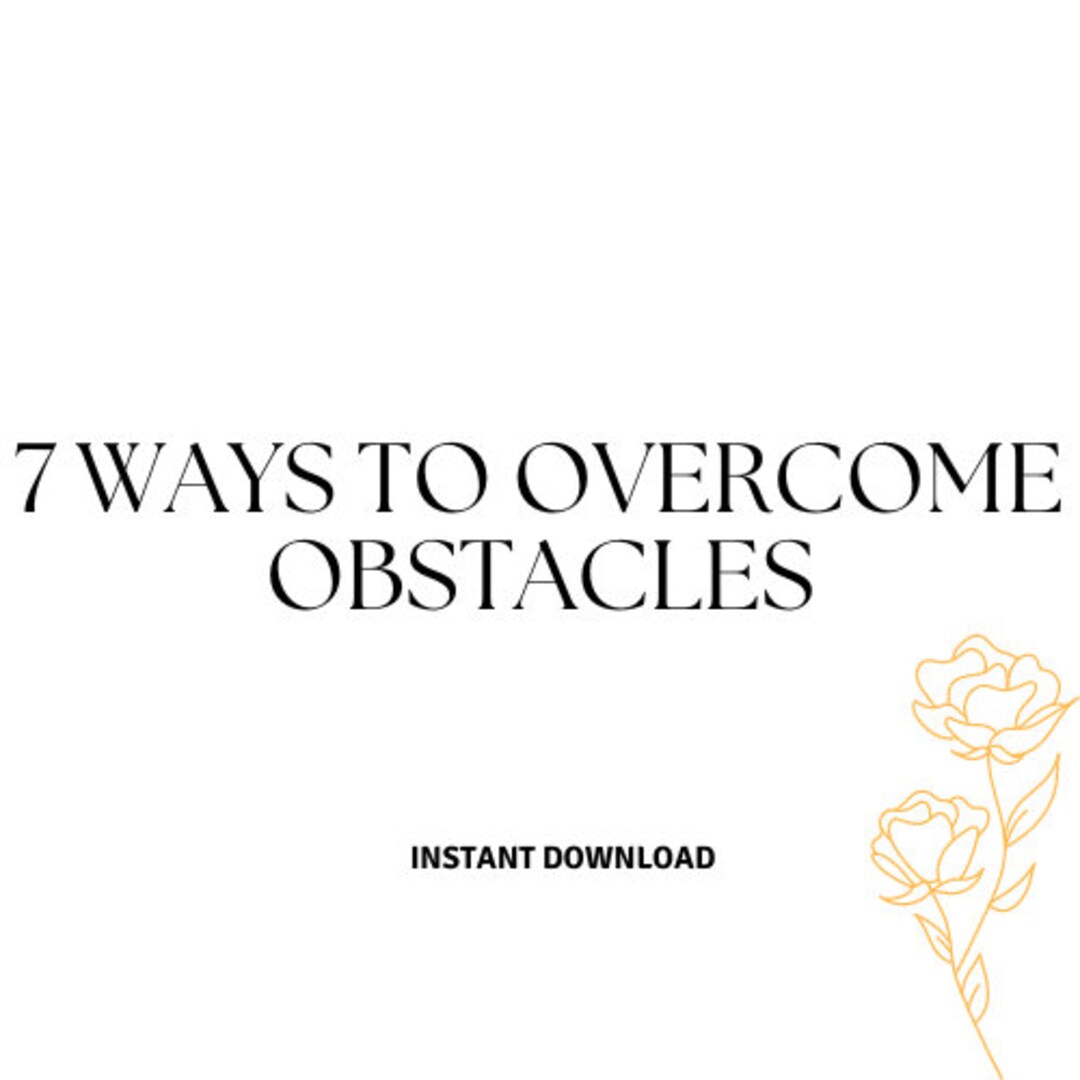 7 Ways to Overcome Obstacles *ebook* - Etsy