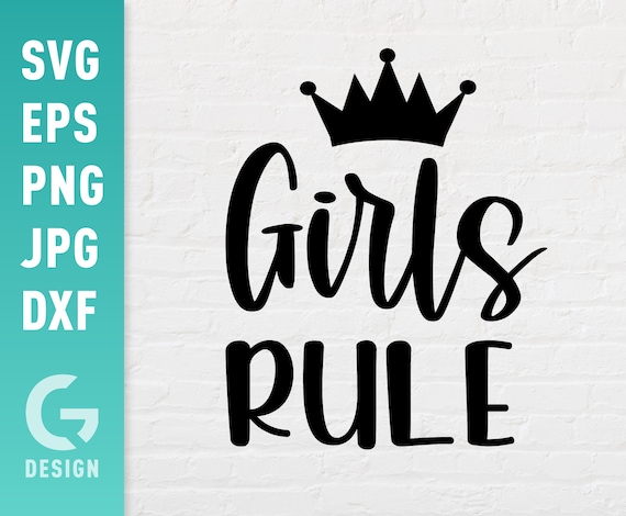 Girls Rule SVG File Png Jpg Dxf Easy to Cut Files for - Etsy