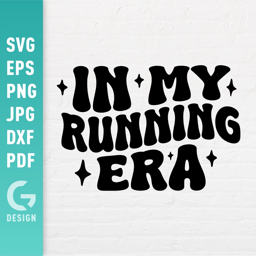 In My Running Era SVG, Runner Shirt Png, Run a Marathon , Sports ...