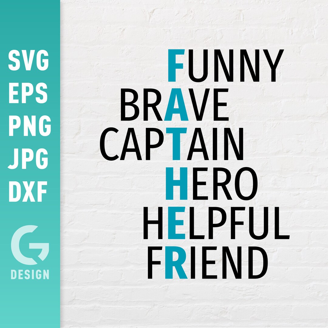 Father Brave Captain Hero Helpful SVG Dad Quotes Png Fathers Day Gift ...