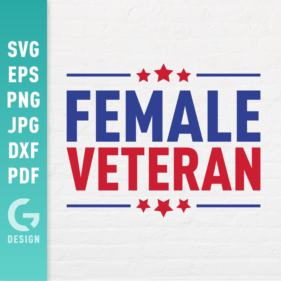 Female Veteran SVG , Strong Military Woman Png , Proud American Service ...