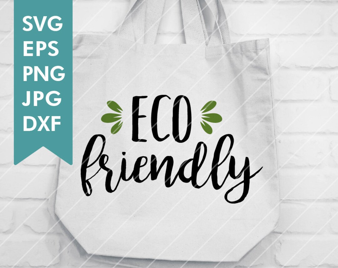 Eco Friendly SVG File Png Jpg, Dxf | Easy to Cut Files | Zero Waste ...