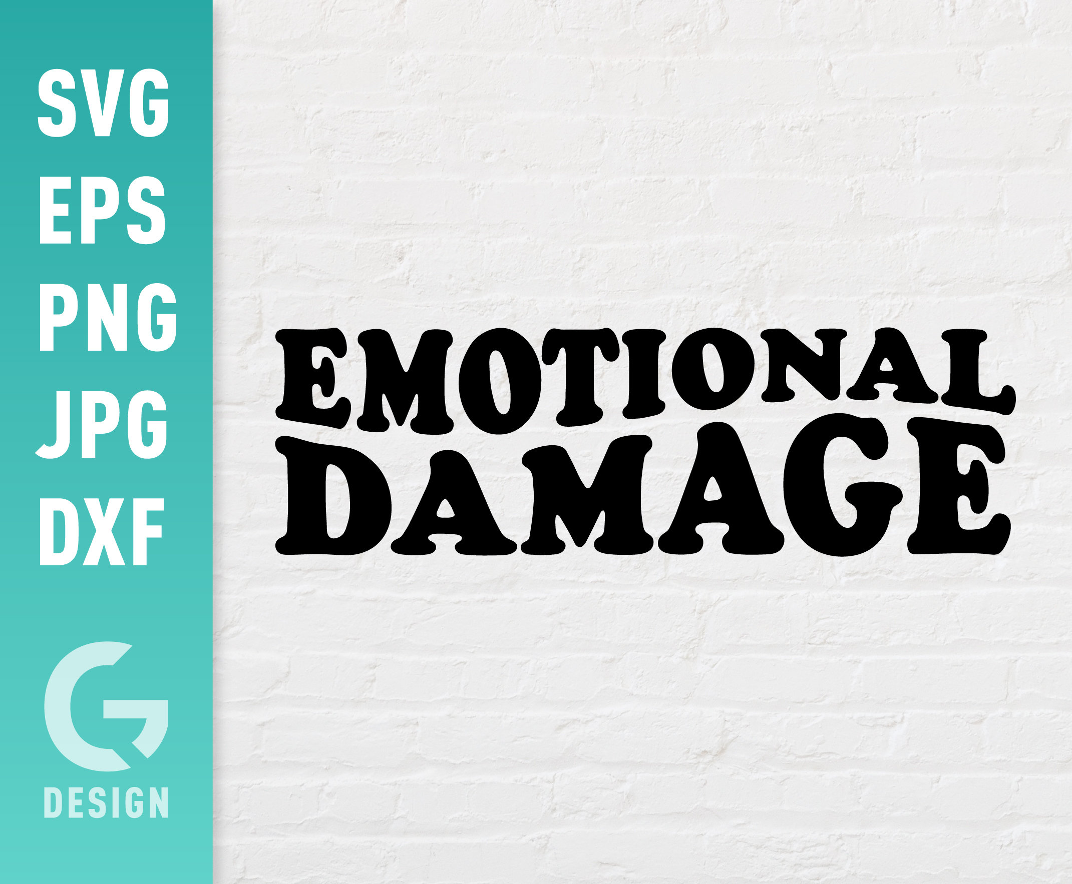Emotional Damage SVG File Png Jpg, Dxf | Easy to Cut Files for Cricut ...