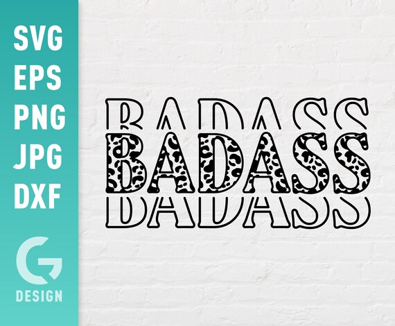 Badass Leopard SVG File Png Jpg Dxf Easy to Cut Files for | Etsy Canada