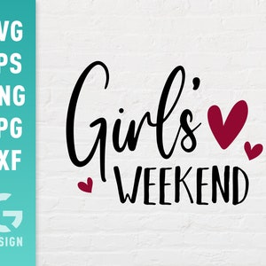 Girls Weekend 2021 SVG File Png Jpg Dxf Easy to Cut Files | Etsy