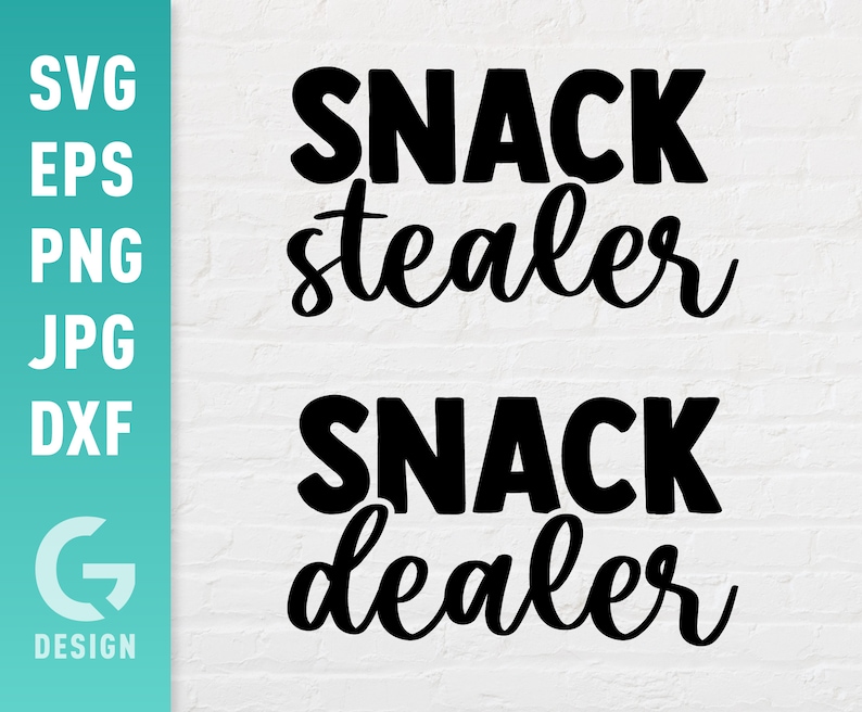 Snack Dealer Snack Stealer SVG File Png | Family Funny Matching Shirt ...