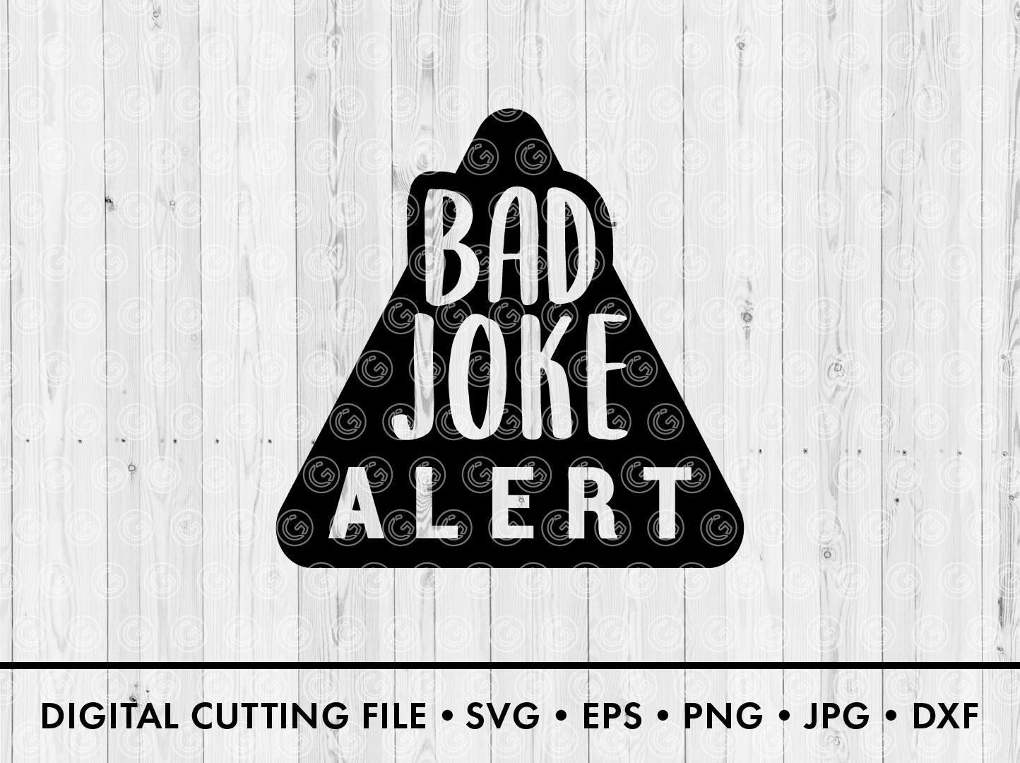 Bad Joke Alert SVG File Png Jpg Dxf Easy to Cut Files - Etsy Canada