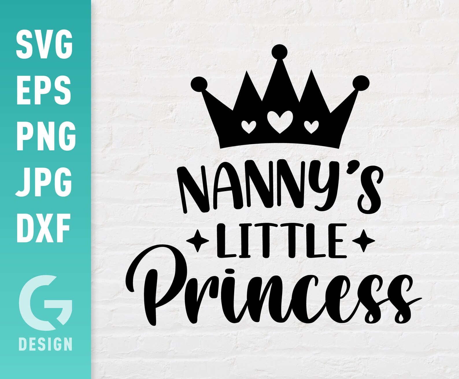 Nannys Little Princess SVG File Png Jpg, Dxf | Easy to Cut Files for ...