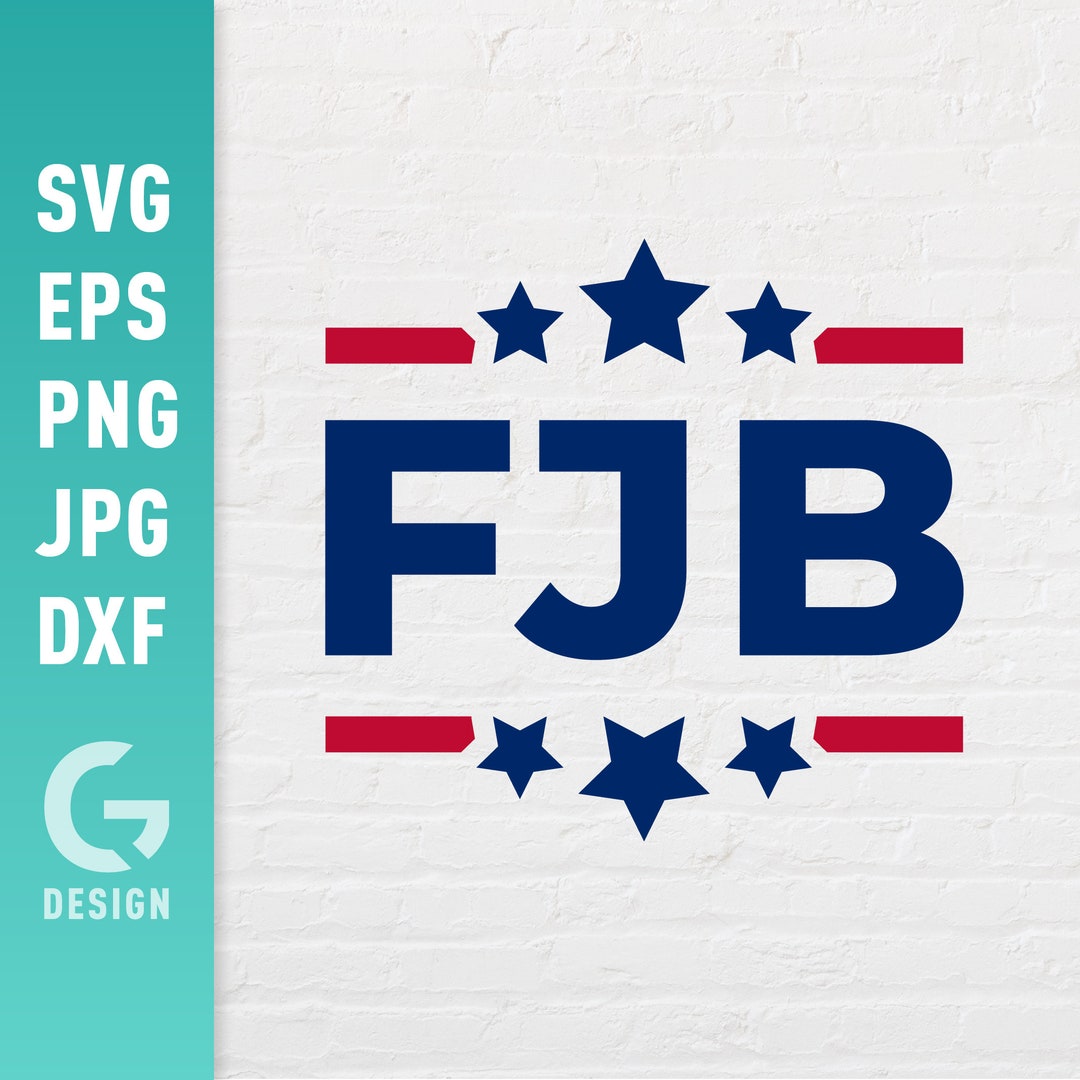 FJB SVG File Png Jpg Dxf Easy to Cut Files Lets Go Brandon - Etsy Canada