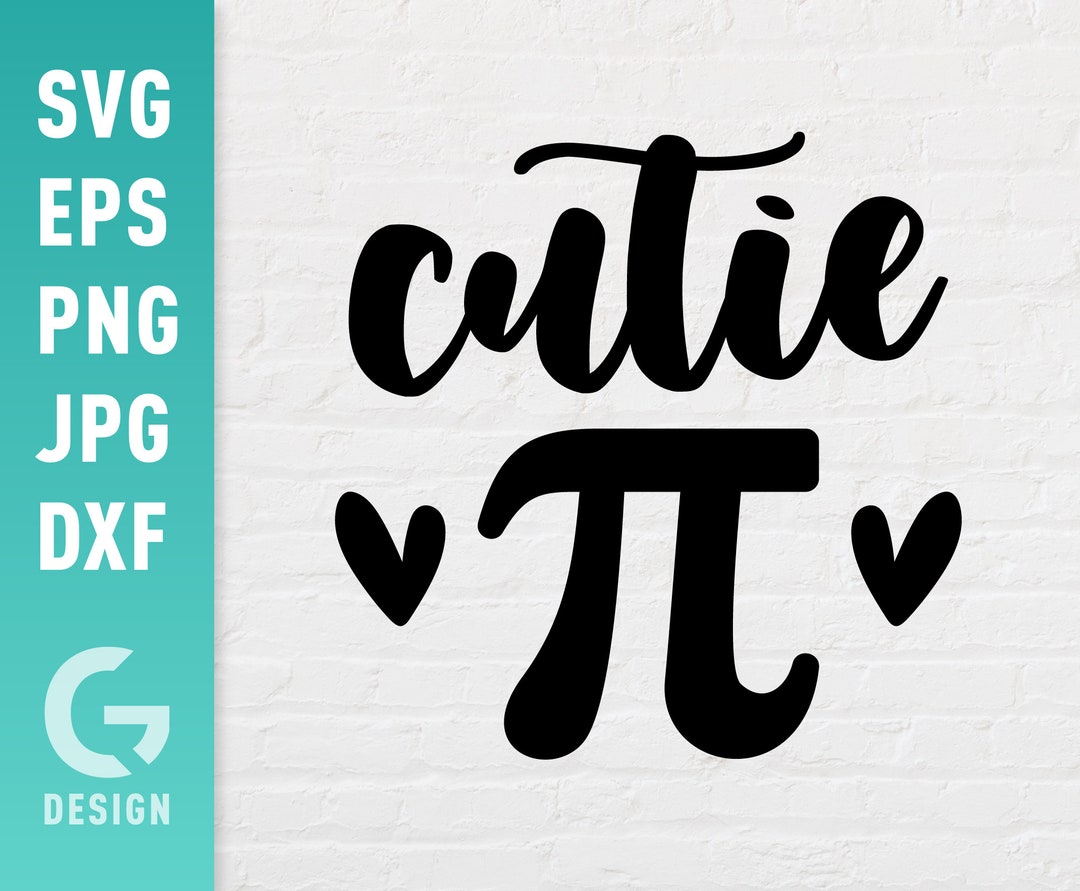 Cutie Pi SVG File Png Jpg, Dxf, Easy to Cut Files, Inspiring Cutting ...