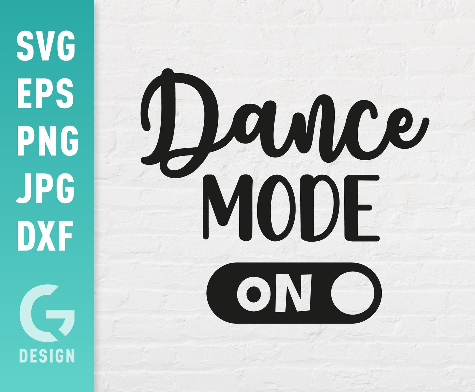 Dance Mode on SVG File Png Jpg Dxf Easy to Cut Files for | Etsy