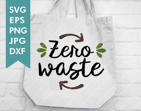 Zero Waste SVG File Png Jpg Dxf Easy to Cut Files Eco - Etsy