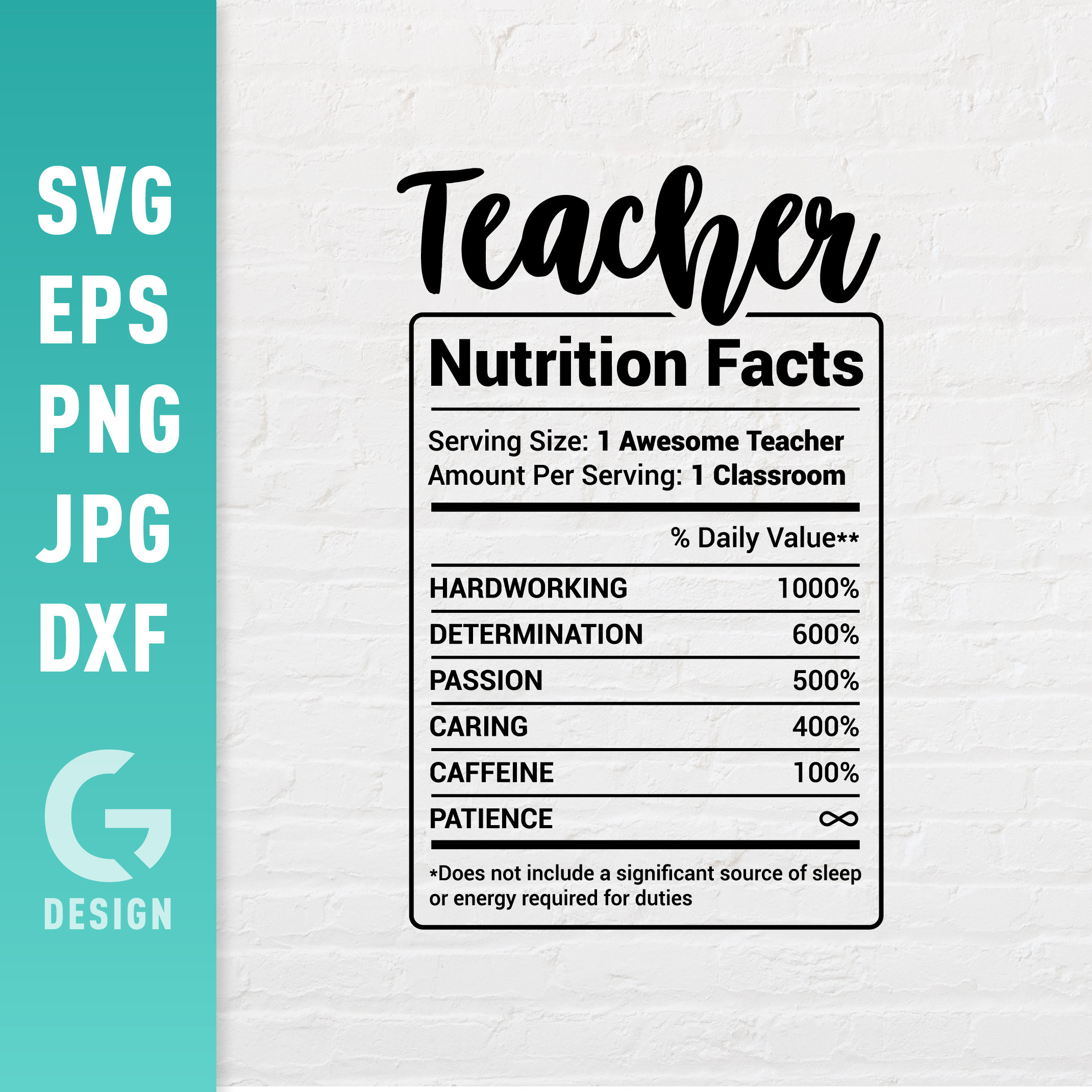 Teacher Nutrition Facts SVG File Png Jpg, Dxf, Easy to Cut Files ...