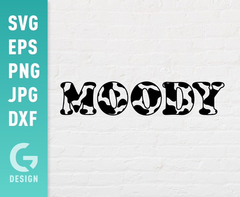 Moody SVG File Png Jpg Dxf Easy to Cut Files for Cricut - Etsy