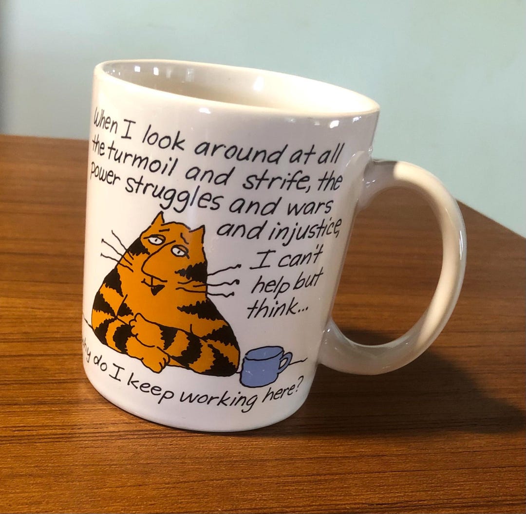 Hallmark Shoebox Greetings Cat Workplace Office Humor Strife Turmoil ...