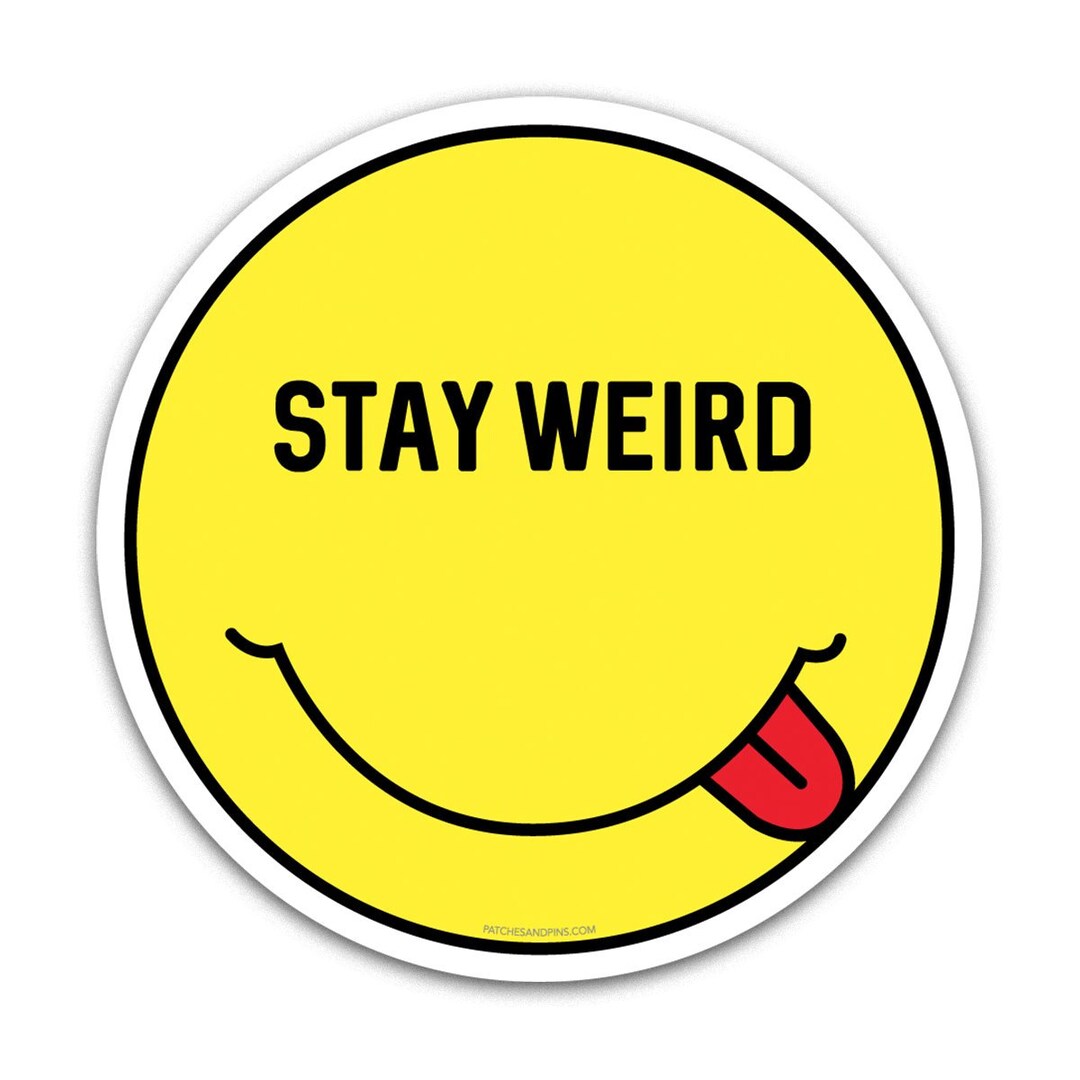 Stay Weird Sticker, Waterproof Sticker for Surfboard, Skateboard ...
