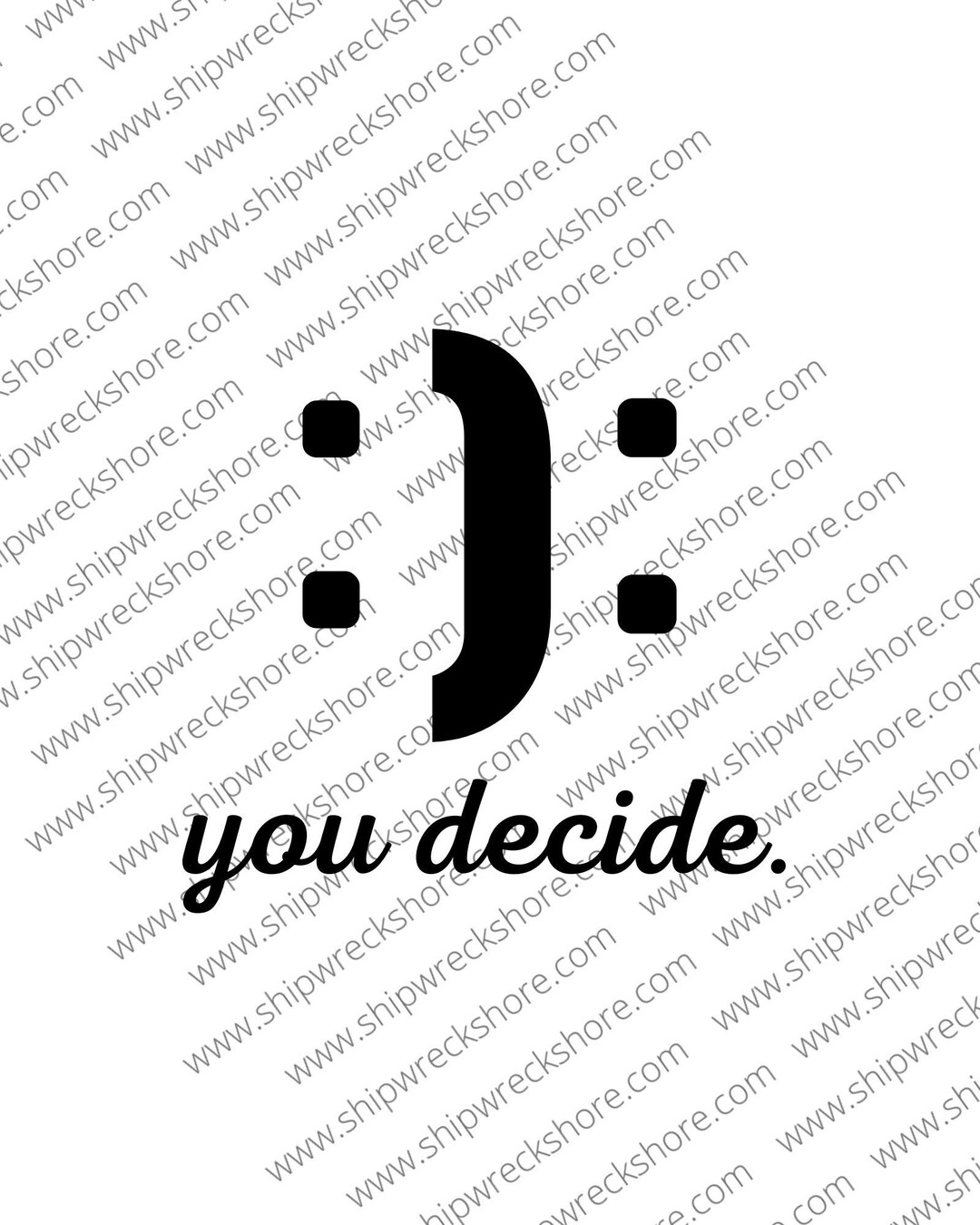 You Decide. - SVG | PNG | JPG - Etsy