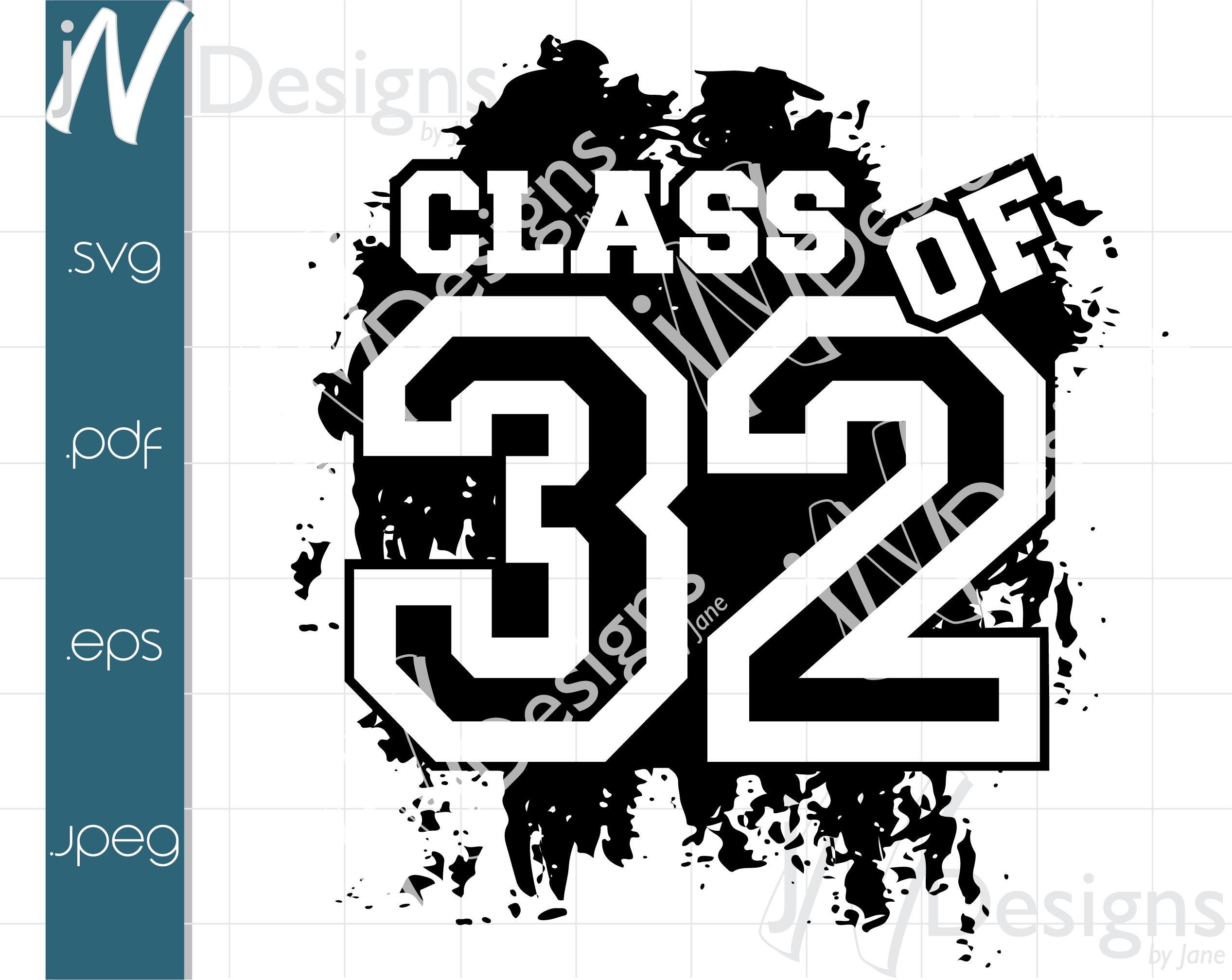 Class of 2032 SVG. Class of 2032 PDF. 2032 EPS. Class of 2032 Digital ...