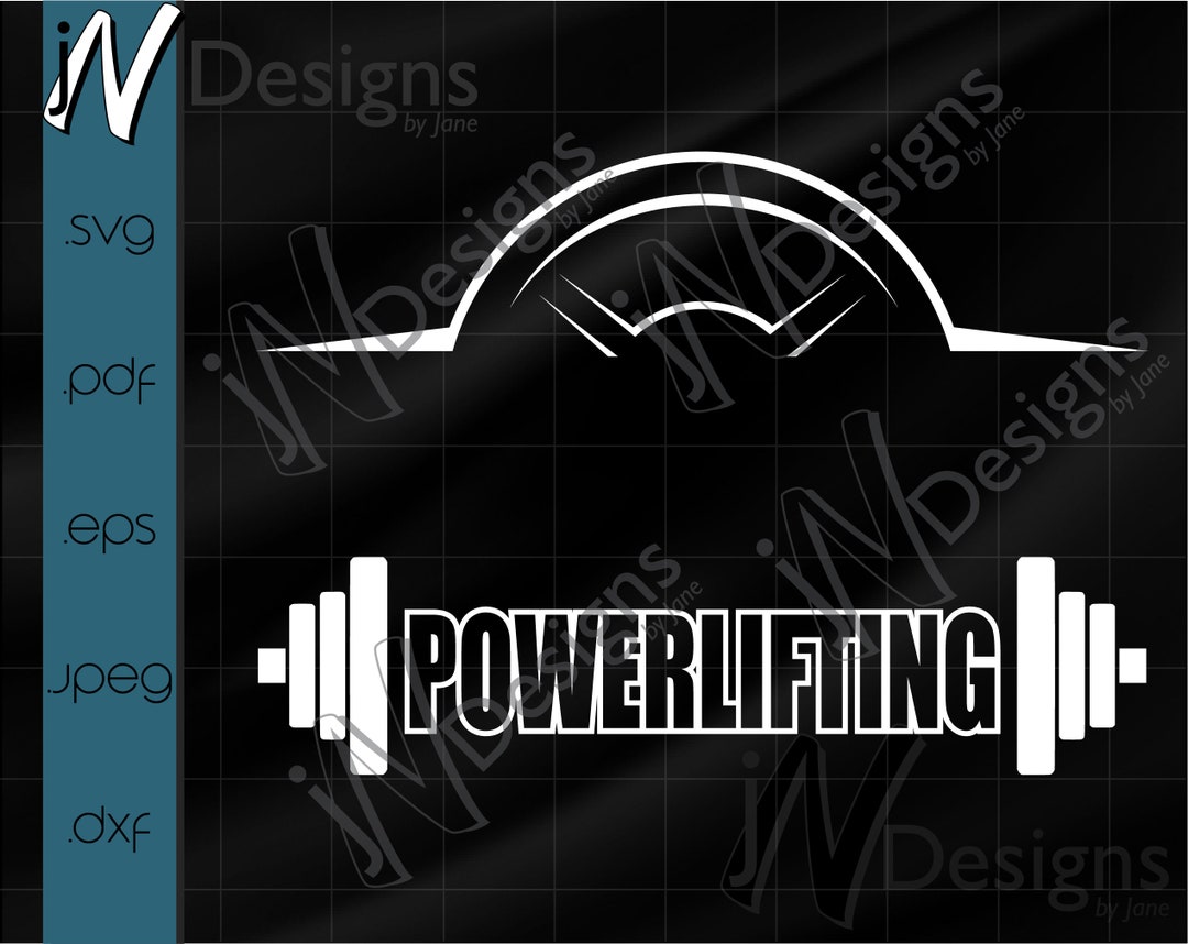 Powerlifting SVG. Powerlifting Team PDF. Weights EPS. Fitness Digital ...