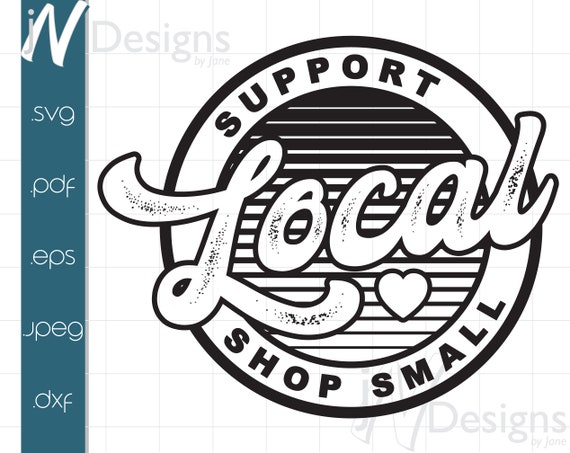 Support Local SVG. Shop Small SVG. Support Local Shop Small - Etsy