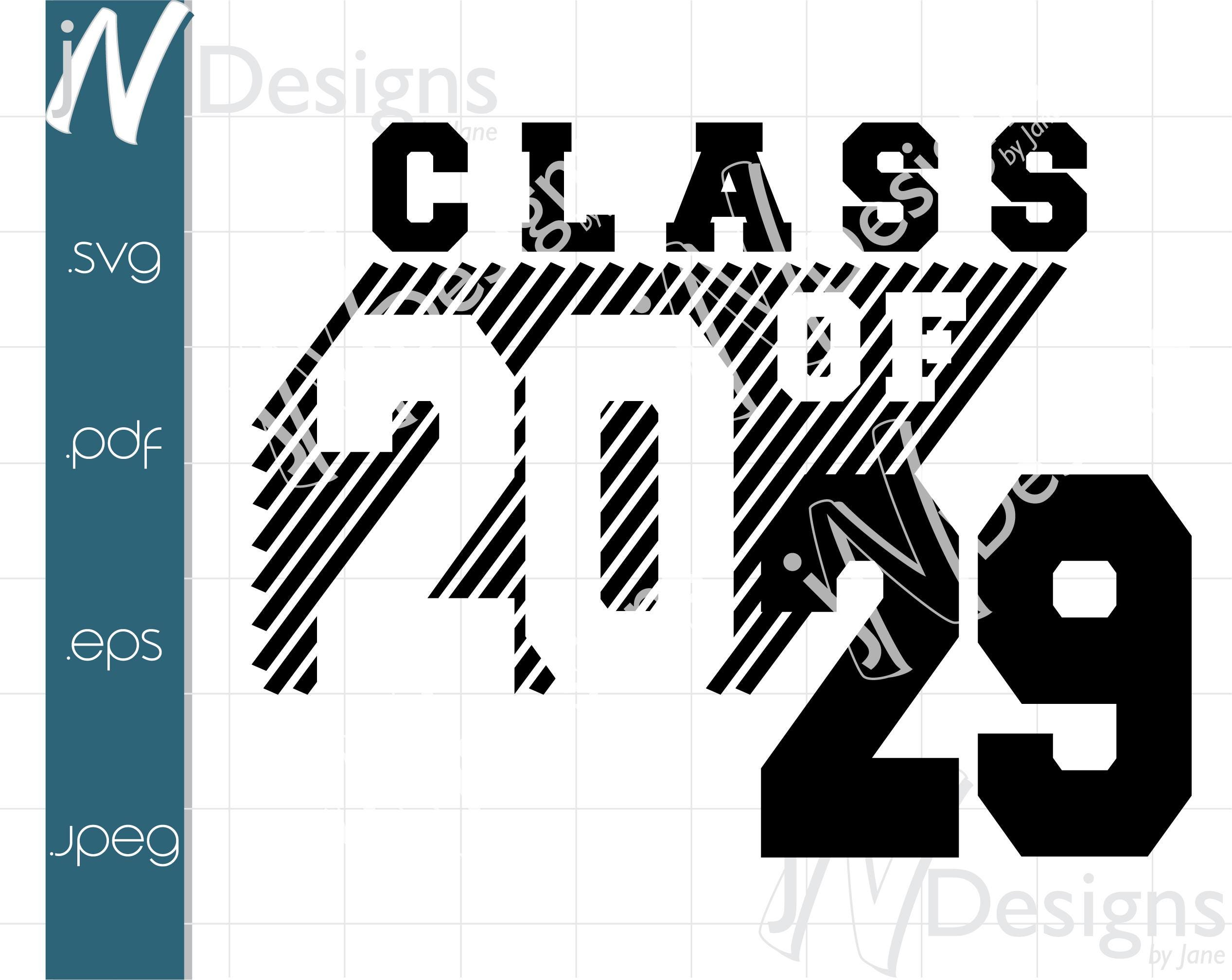 Class of 2029 SVG. Class of 2029 PDF. 2029 EPS. Class of 2029 Digital ...