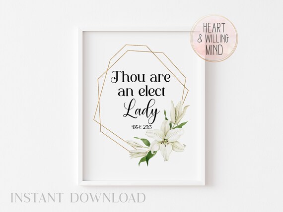 Elect Lady Lds Woman Lds Relief Society Quote Home Decor | Etsy