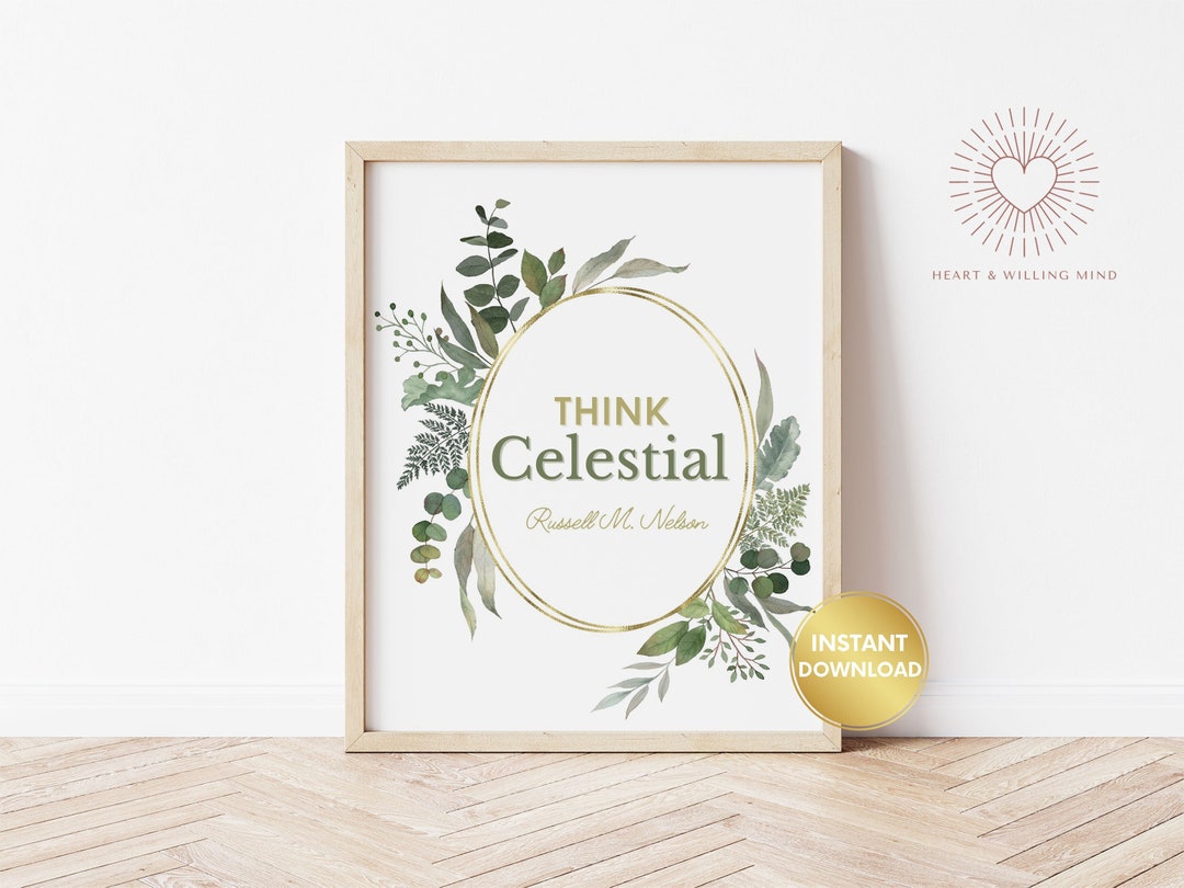 Think Celestial LDS Print, Lds Home Decor, Christian Prints, Lds ...