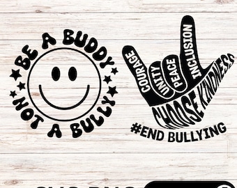 Be a Buddy Not a Bully Svg Png | Stop Bullying Digital Download ...