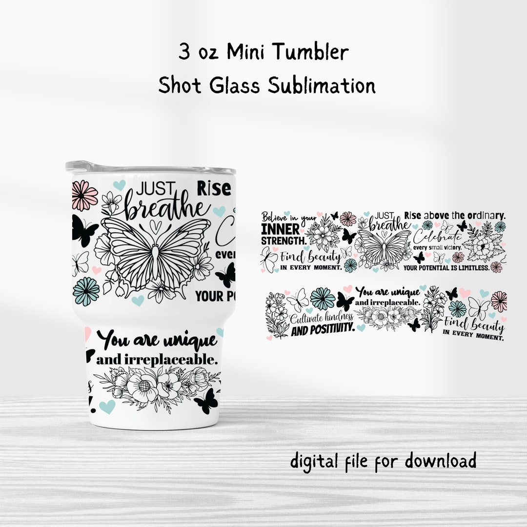 Butterfly Affirmations 3oz Tumbler Wrap: Inspirational PNG (digital ...