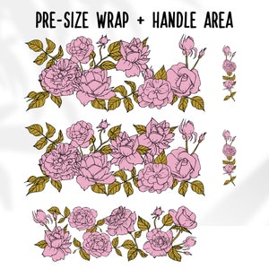 2 Designs Full Wrap 40oz Quencher Stanley Tumbler Wrap Pink Rose Floral ...