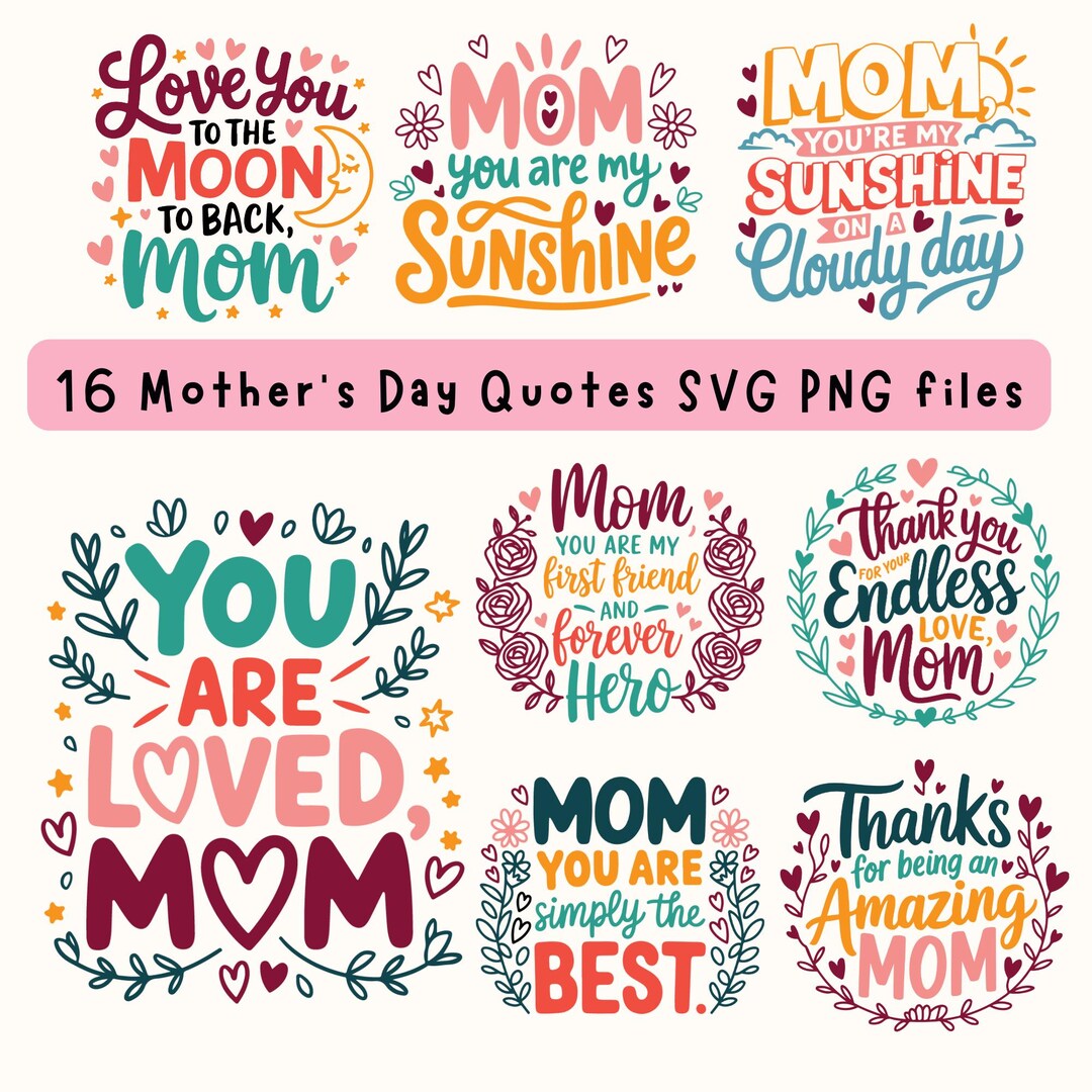 Mother's Day Quotes SVG PNG Bundle: Mom Sayings Clipart (digital File ...