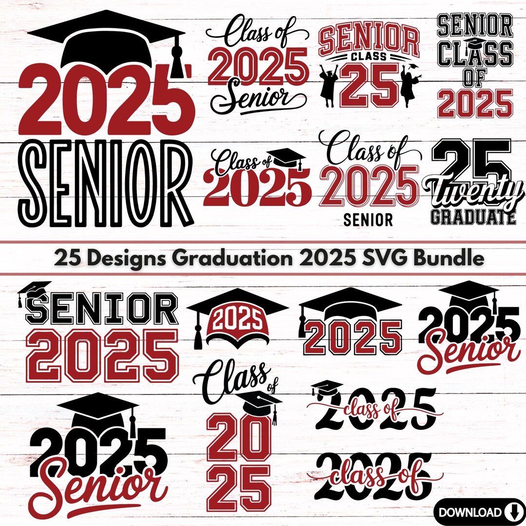 25 Senior 2025 SVG Bundle | Graduation Cap SVG | Proud Graduate Family ...
