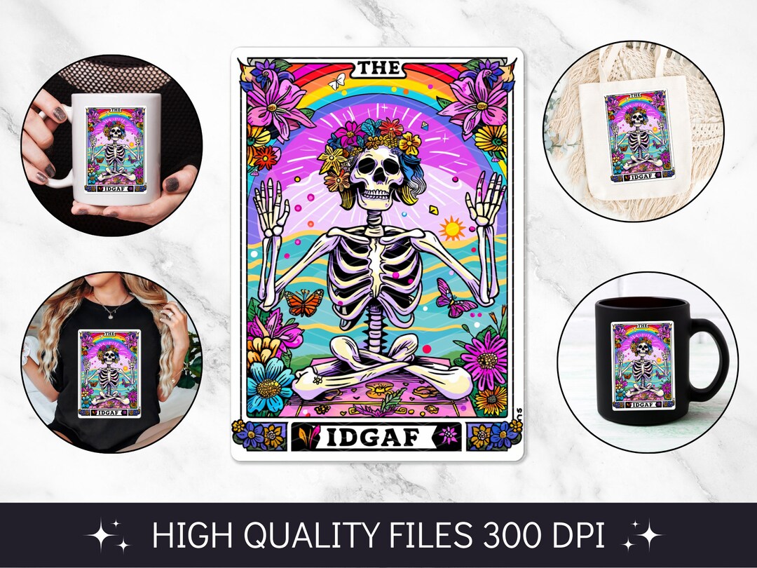 The IDGAF Tarot Card PNG, Funny Skeleton Skull Sublimation Design ...