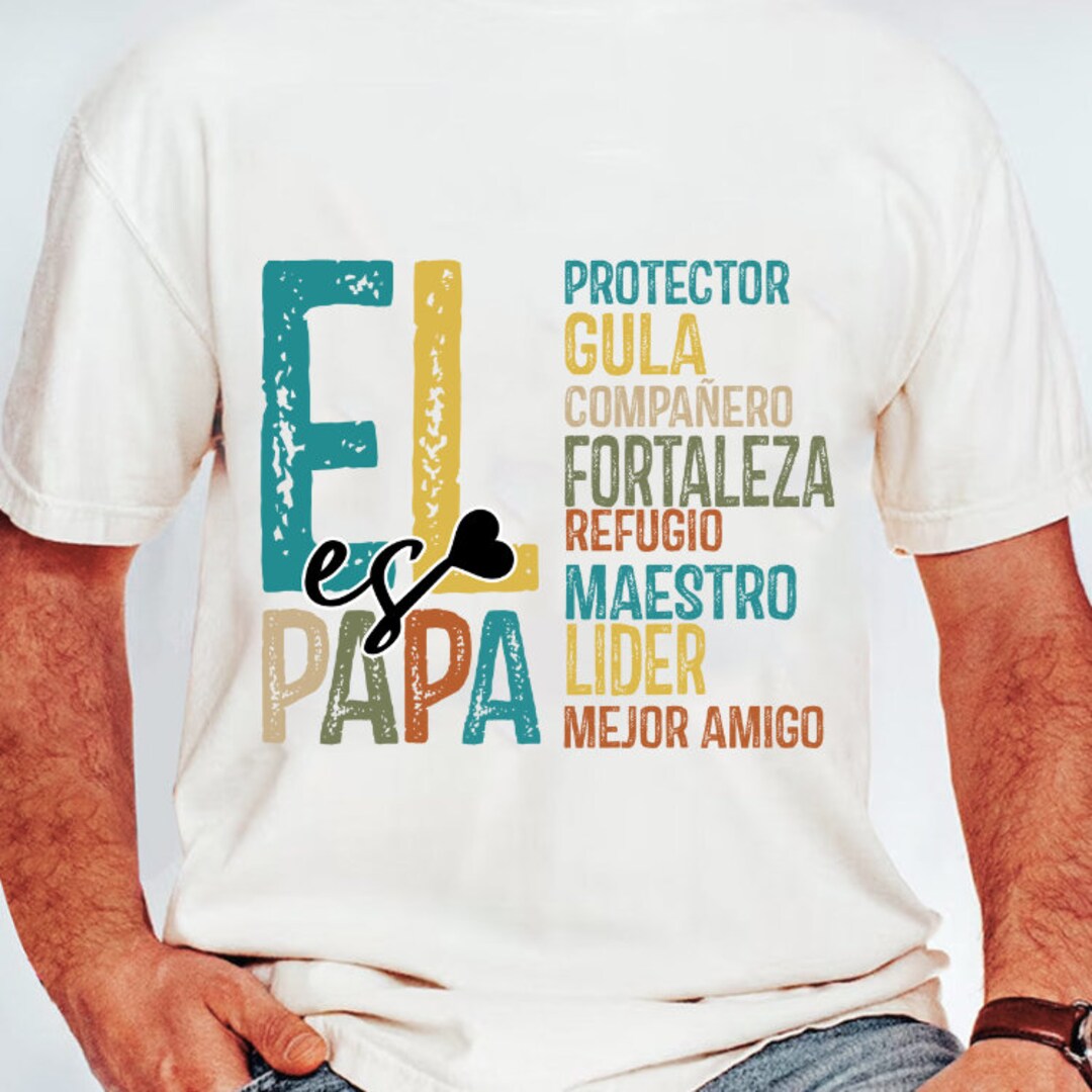 Retro El Es Papa PNG, Fathers Day Spanish Sublimation, Mi Padre Mi ...