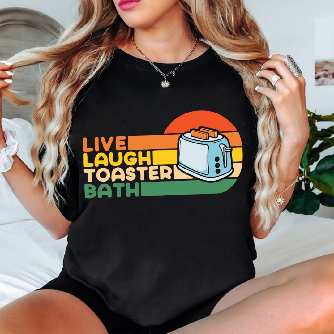 Live Laugh Toaster Bath Png, Pride Png, LGBTQ Png, Love is Love Png ...