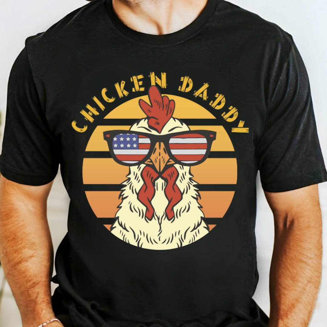Chicken Daddy PNG, Father's Day PNG, Best Dad Ever Png, Sublimation ...