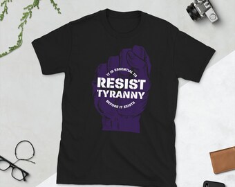 Resist Tyranny Shirt - Etsy