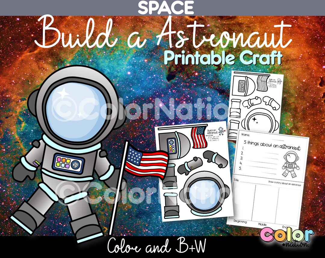 Build an Astronaut Printable Craft - Space Coloring Pages - 4 of July ...