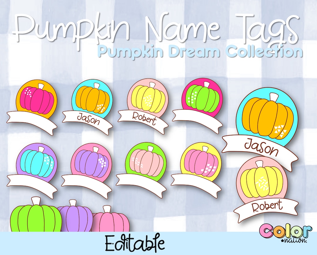 Pumpkin Name Tags EDITABLE | Fall Name Tags - Thanksgiving - Colorful ...